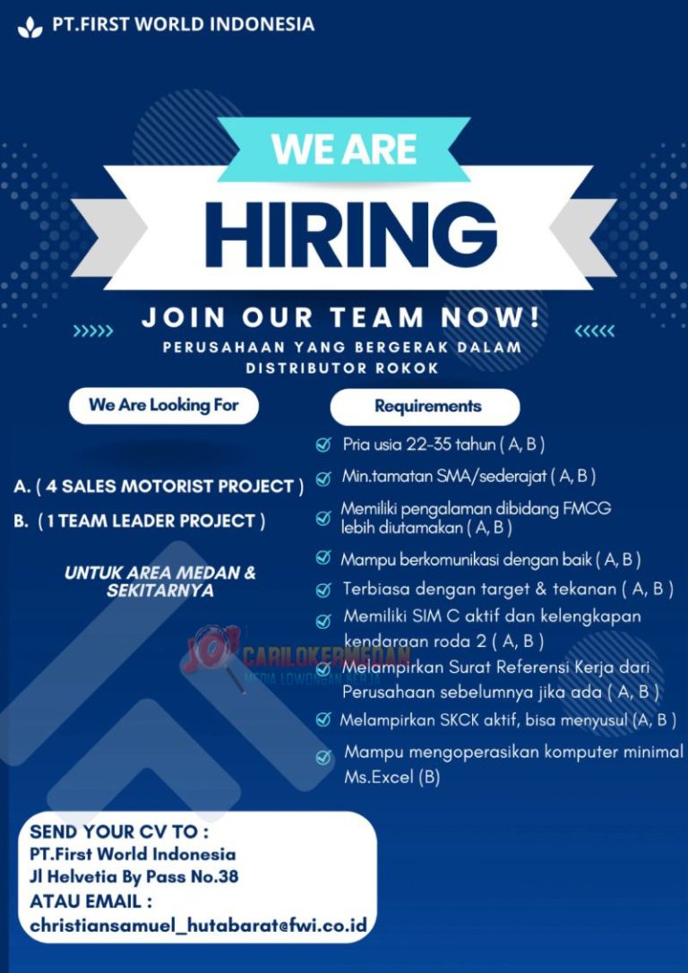 Loker SMA SMK Di PT First World Indonesia Medan Januari 2024